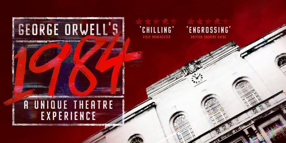 Book official tickets for 1984 at the Hackney Town Hall | London ...