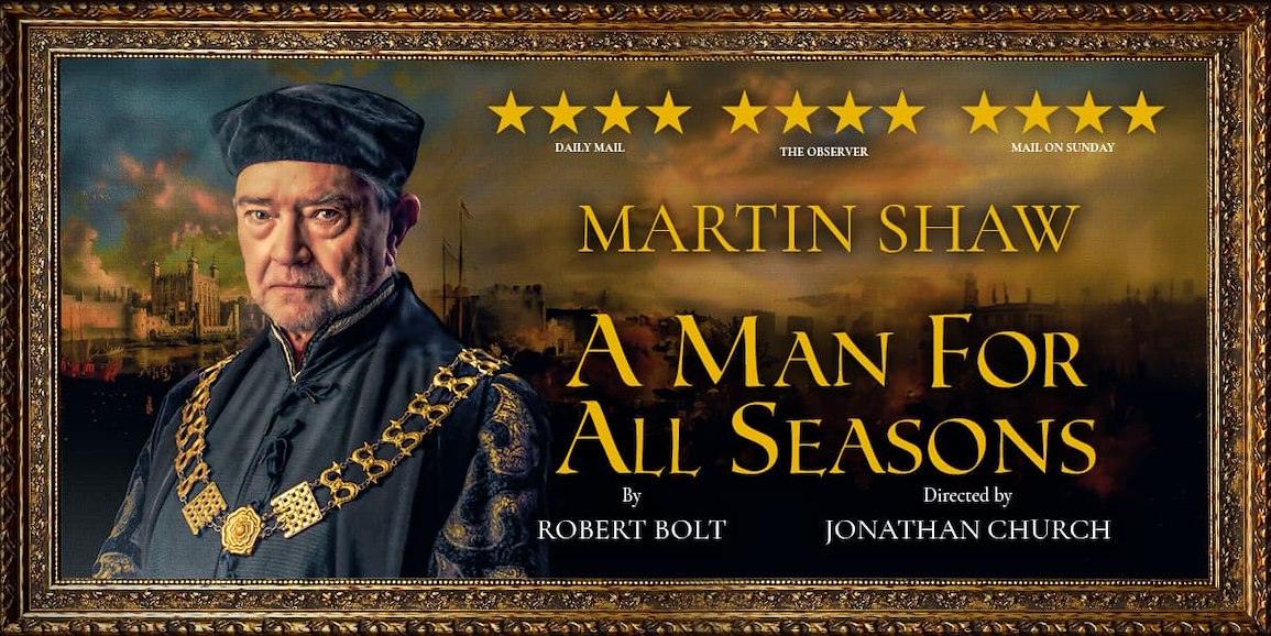 A Man For All Season review: More than worth seeing | London Theatre Direct