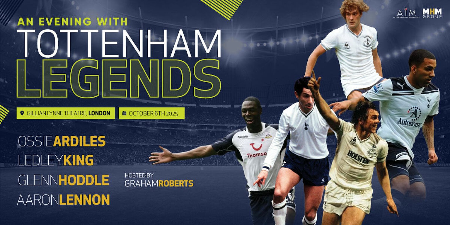 An Evening With Tottenham Legends Tickets | London Theatre Direct