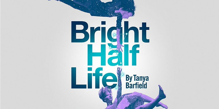 Buchen Sie Tickets für Bright Half Life bei der King's Head Theatre ...