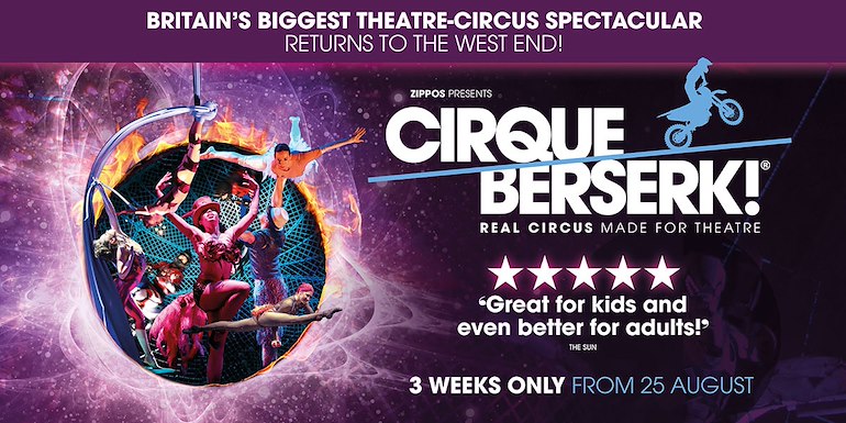 Demnächst: Die Rückkehr von Cirque Berserk im West End! | London ...