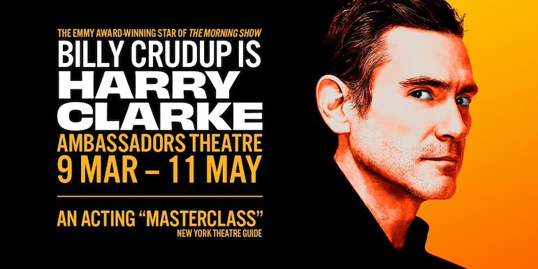Billy Crudup wird im West End-Transfer von Harry Clarke die Hauptrolle ...