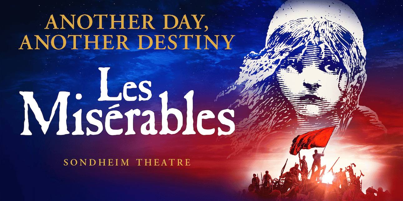 Book Official Les Misérables Tickets | Sondheim Theatre | London ...