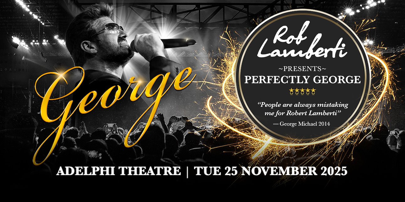 Perfectly George Tickets | London Theatre Direct
