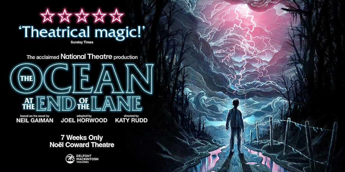 The Ocean at the End of the Lane Tickets | London Theatre Direct