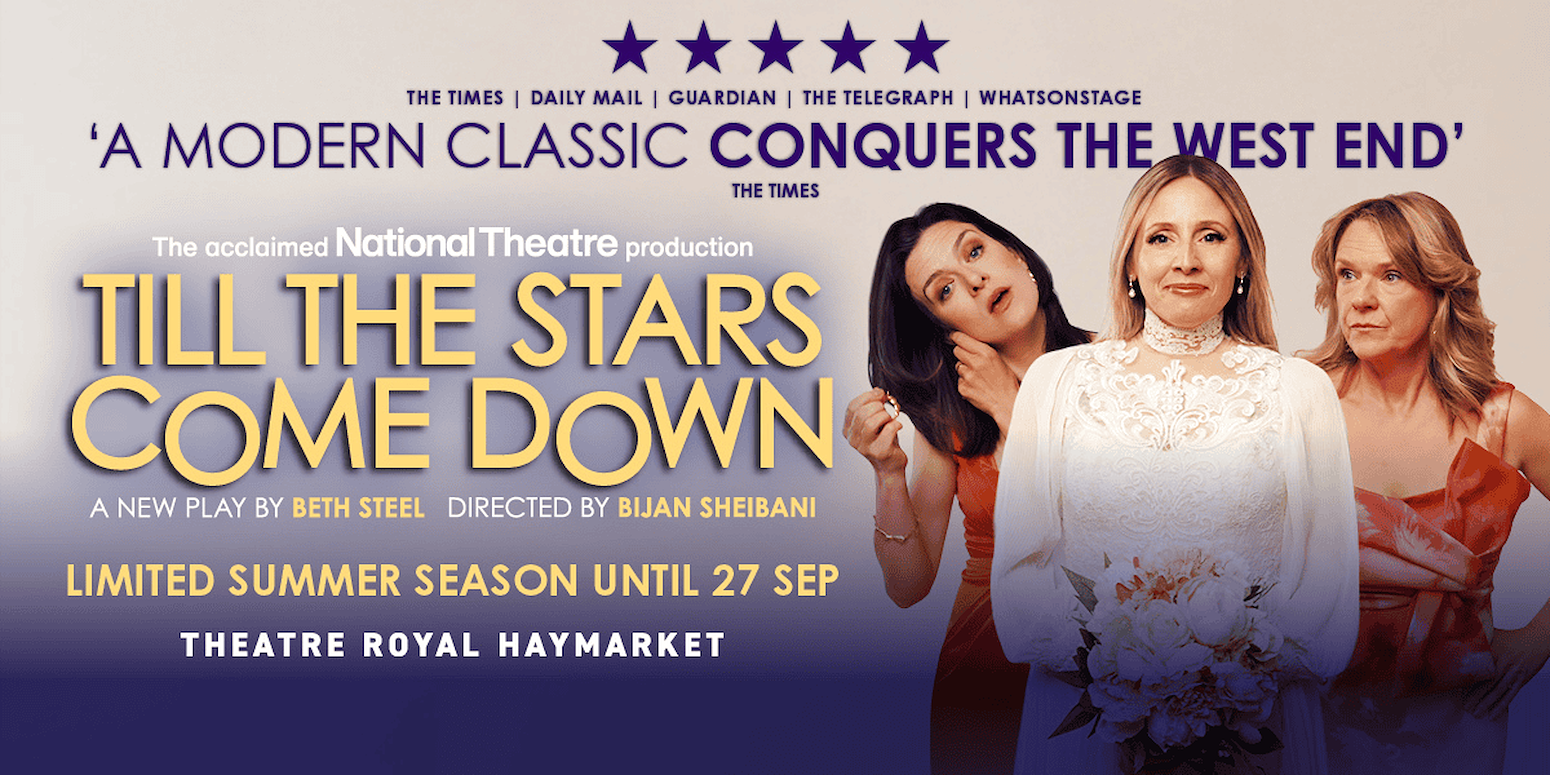 Book Till The Stars Come Down tickets | London Theatre Direct