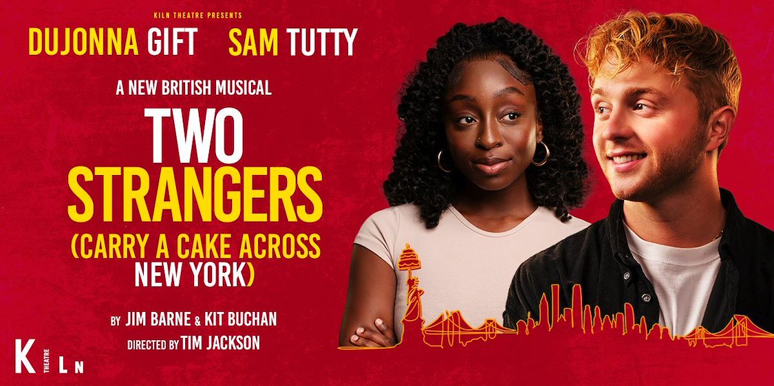 Ya están disponibles entradas para Two Strangers para el Kiln Theatre ...