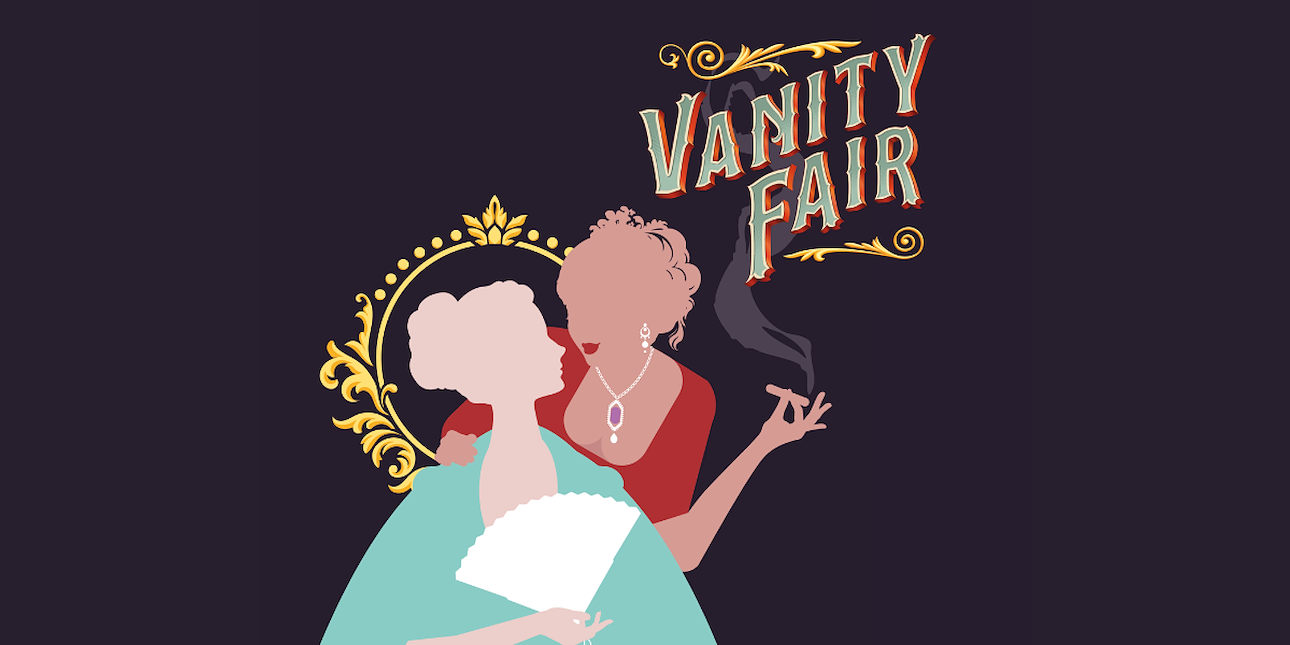 Book Vanity Fair tickets | London Theatre Direct